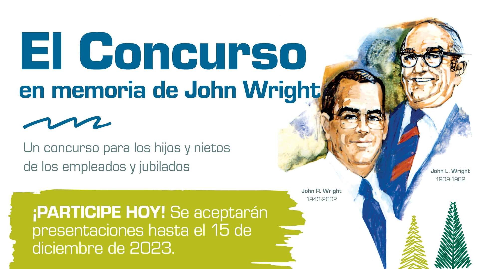 El concurso en memoria de John Wright | Wright Service Corp.